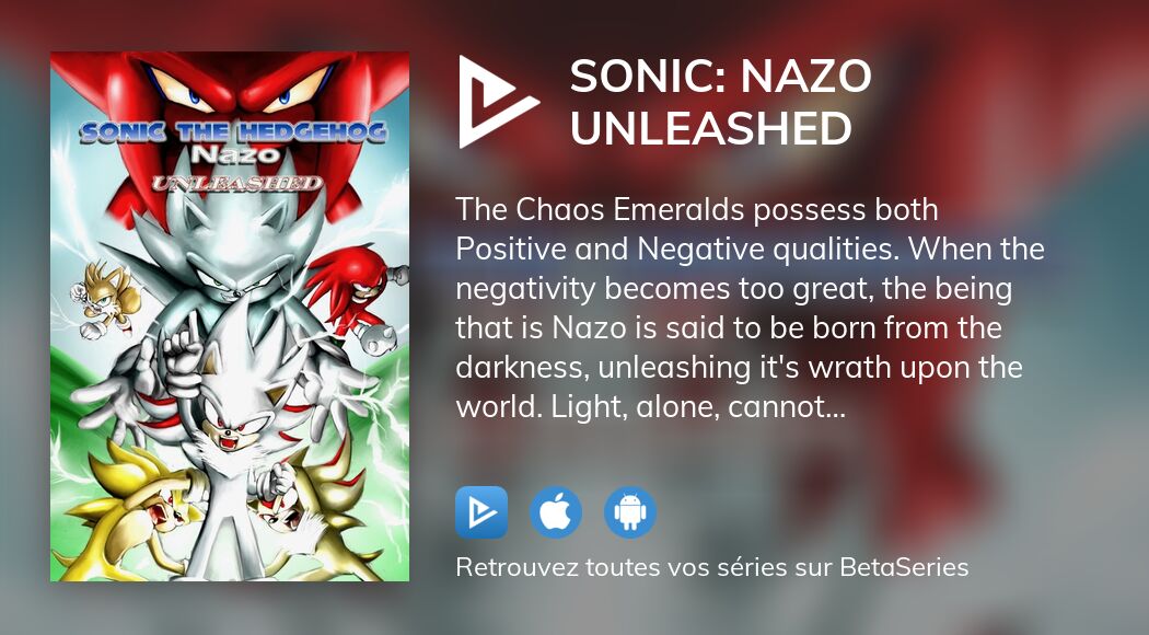 Regarder Sonic: Nazo Unleashed streaming
