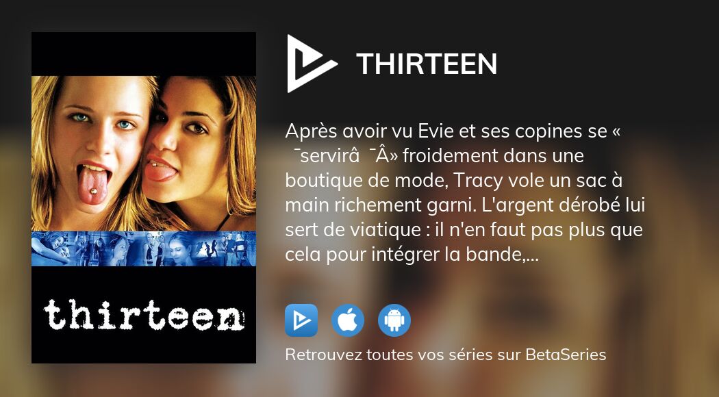 Regarder Thirteen streaming