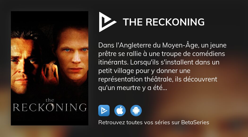 Regarder The Reckoning streaming