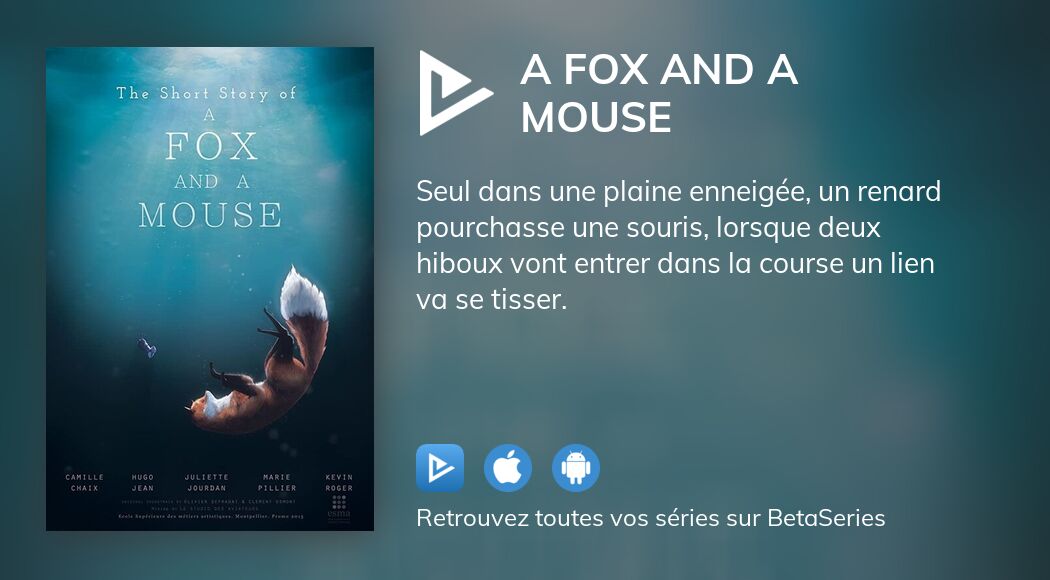 Regarder A Fox and a Mouse streaming