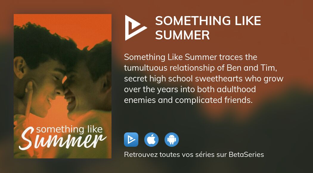 Regarder Something Like Summer streaming