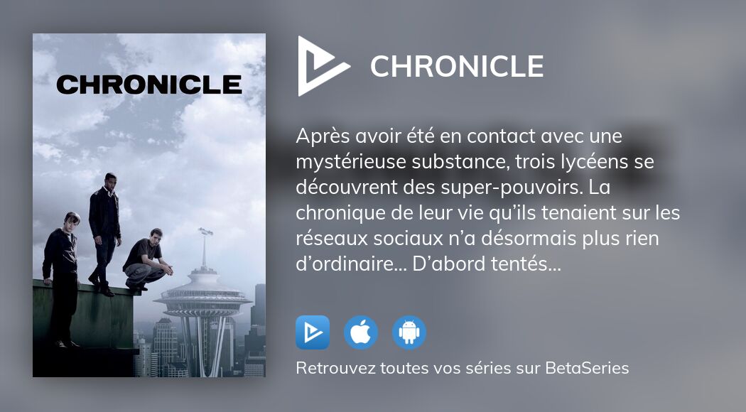 Regarder Chronicle streaming