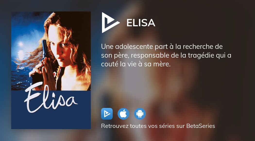 Regarder Elisa streaming