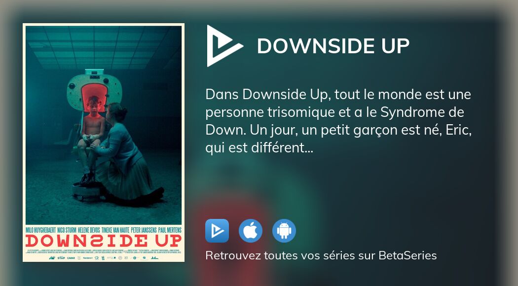 Regarder Downside Up streaming