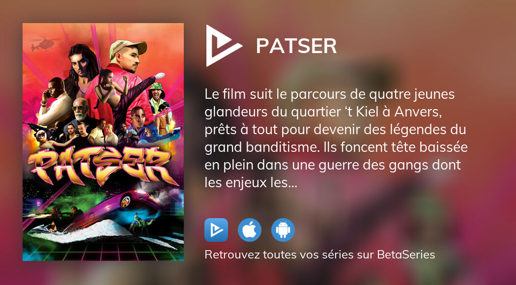 Regarder Patser streaming