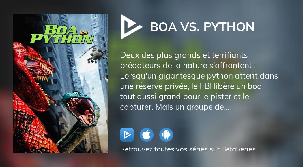 Regarder Boa vs. Python streaming