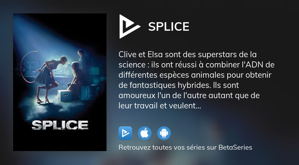 Regarder Splice streaming