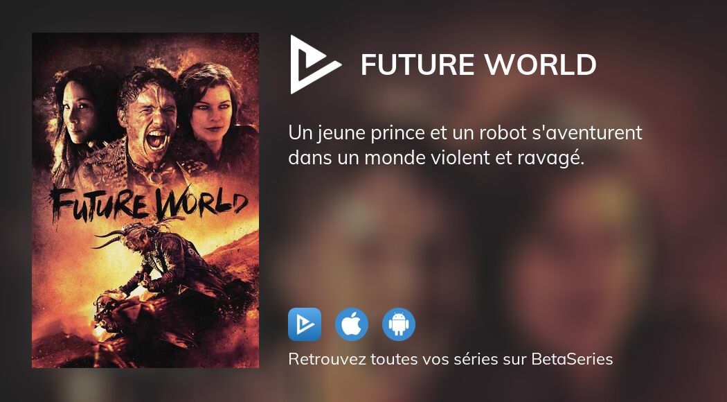 Regarder Future World streaming