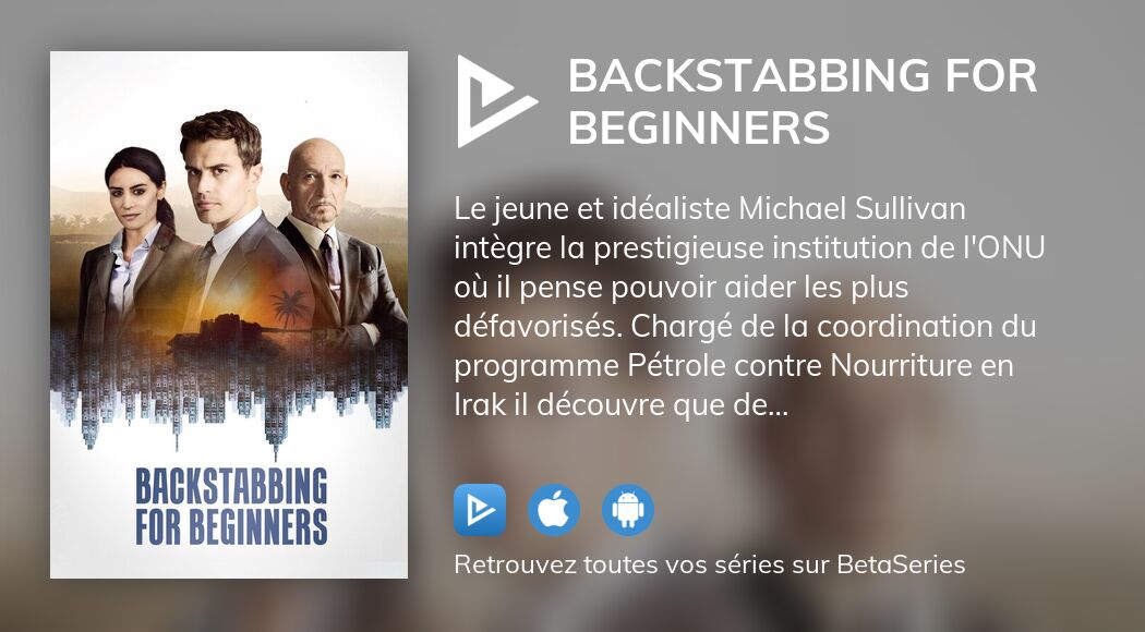 Regarder Backstabbing for Beginners streaming