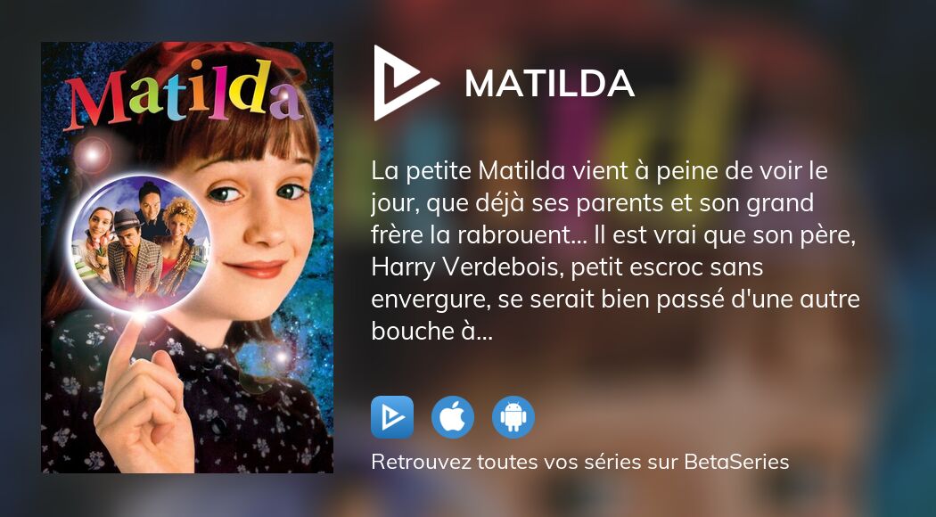 Regarder Matilda streaming