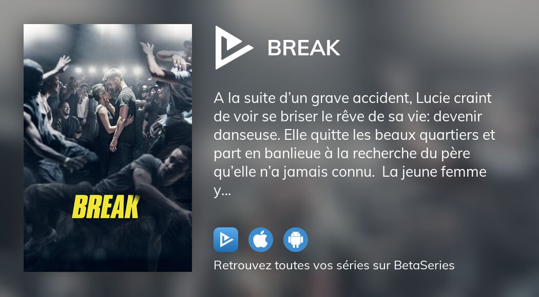 Regarder Break streaming