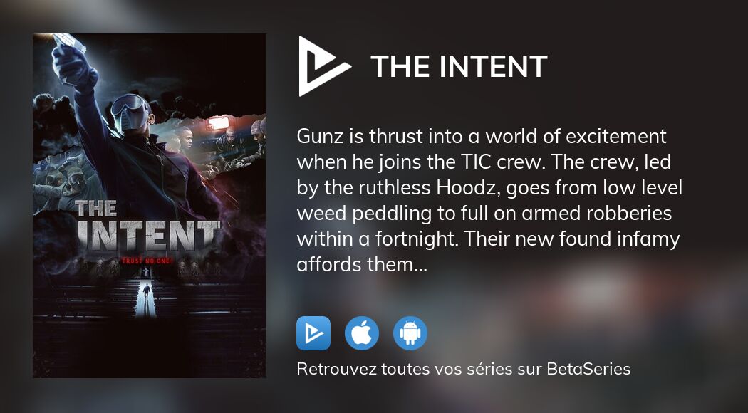 Regarder The Intent streaming