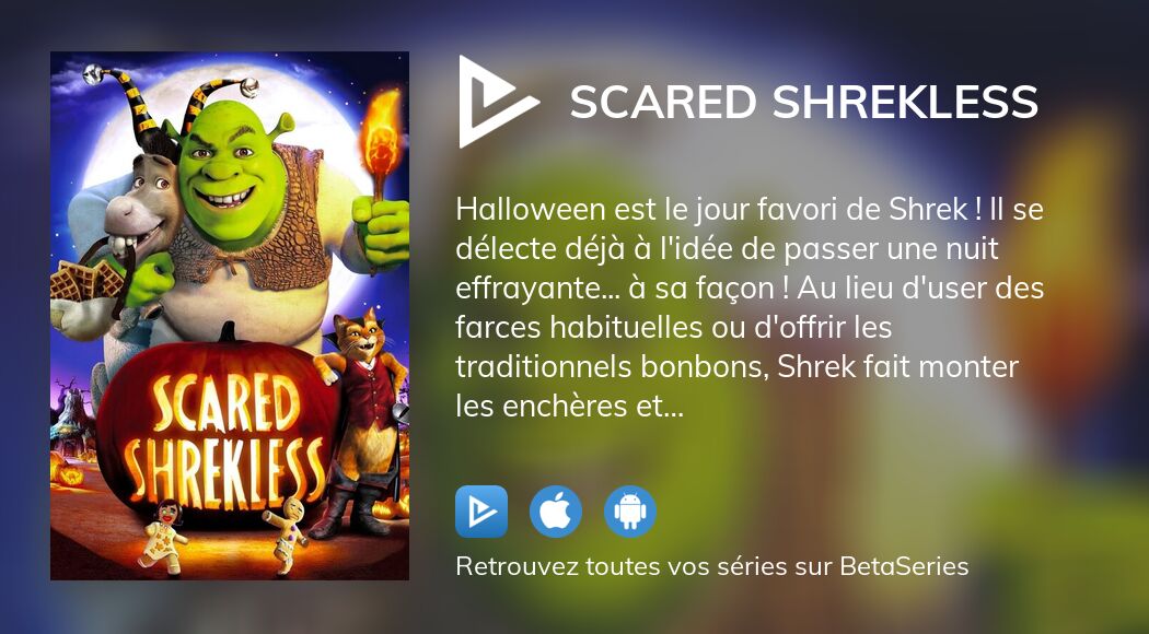 Regarder Scared Shrekless streaming