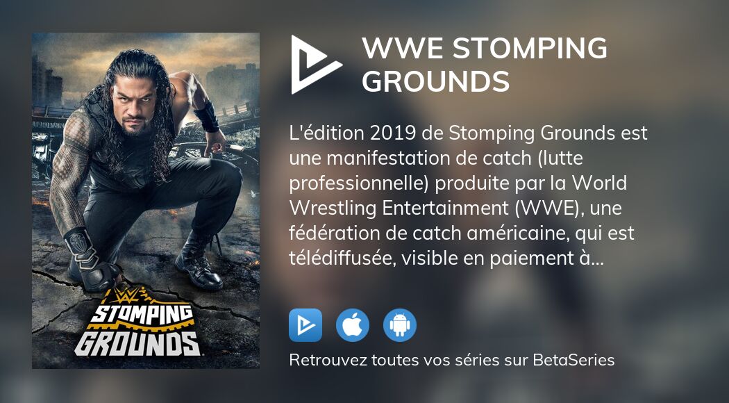 Regarder WWE Stomping Grounds streaming