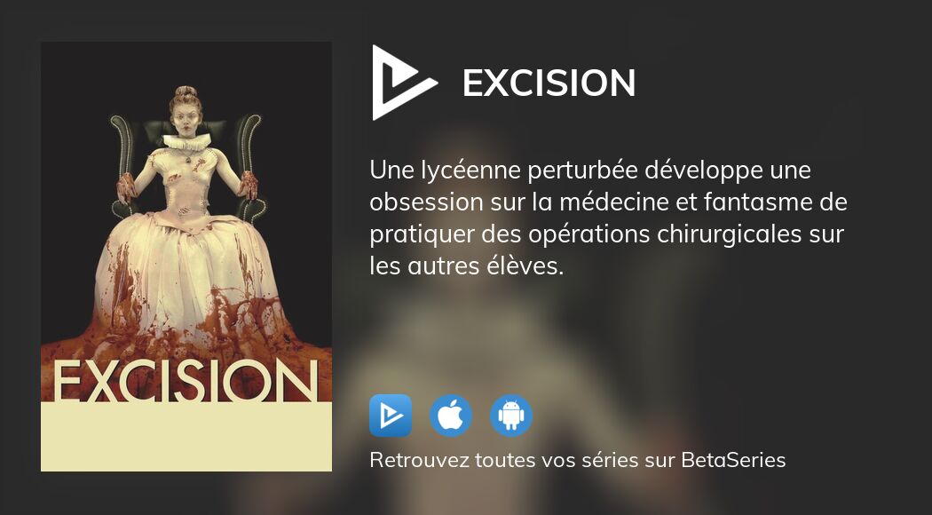 Regarder Excision streaming