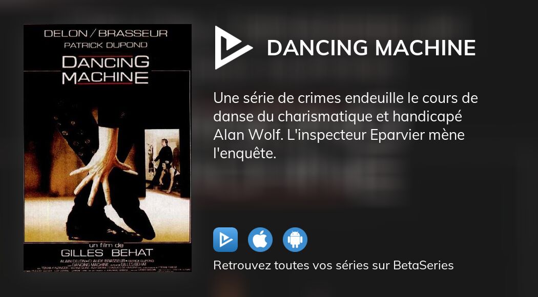 Regarder Dancing Machine streaming