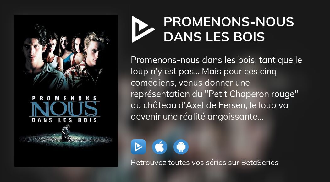 Regarder Promenons-nous dans les bois streaming
