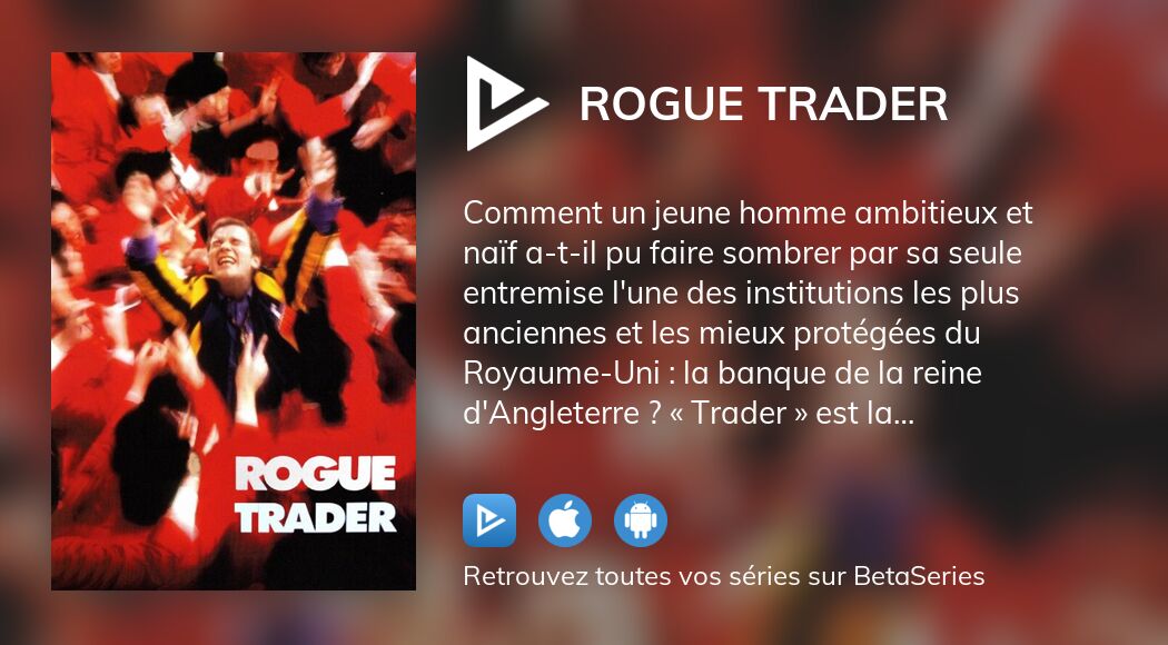 Regarder Rogue Trader streaming