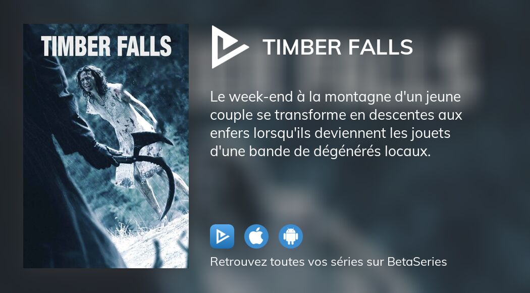 Regarder Timber Falls streaming
