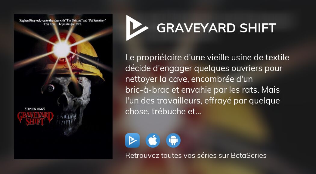 Regarder Graveyard Shift streaming