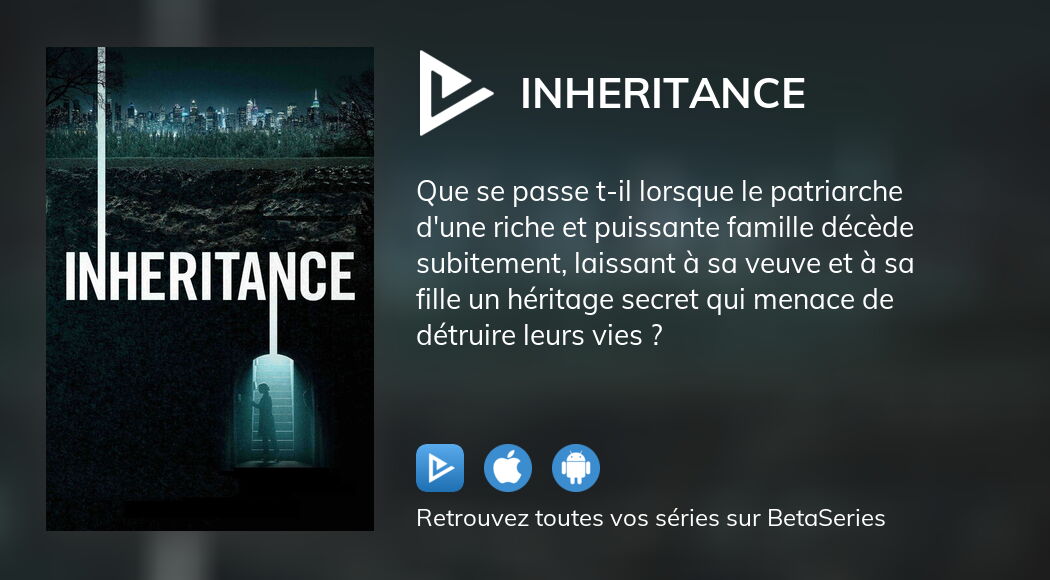 Regarder Inheritance streaming