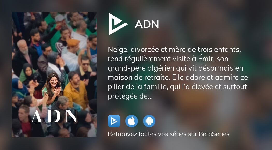 Regarder ADN streaming