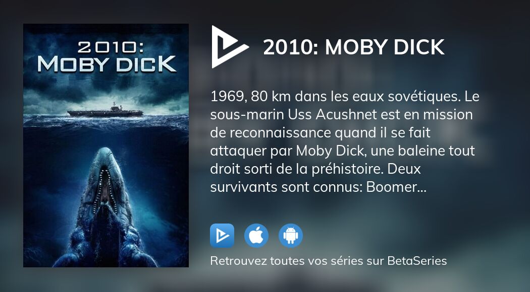 Regarder 2010: Moby Dick streaming