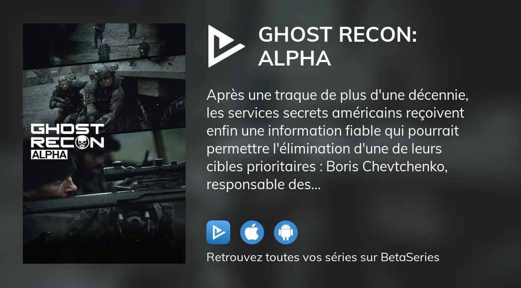 Regarder Ghost Recon: Alpha streaming