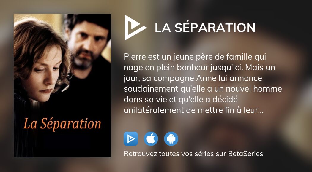 Regarder La Séparation streaming
