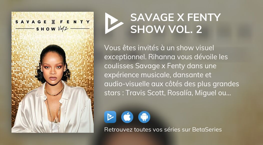 Regarder Savage X Fenty Show Vol. 2 streaming
