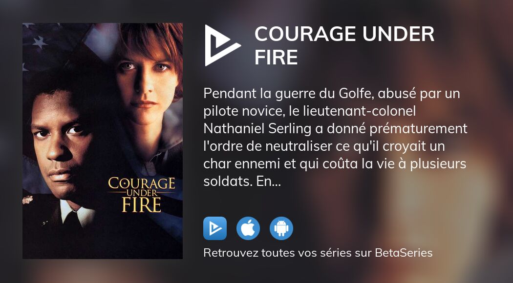 Regarder Courage Under Fire streaming