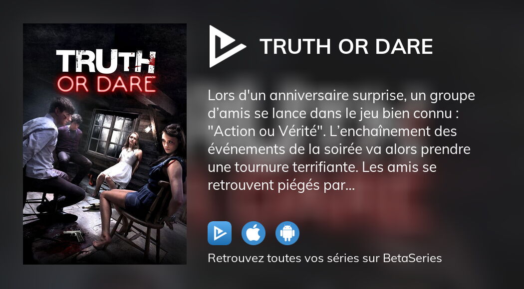 Regarder Truth or Dare streaming