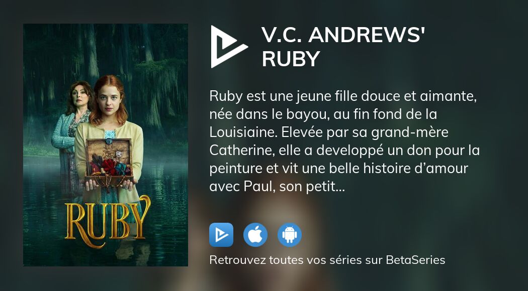 Regarder V.C. Andrews' Ruby streaming