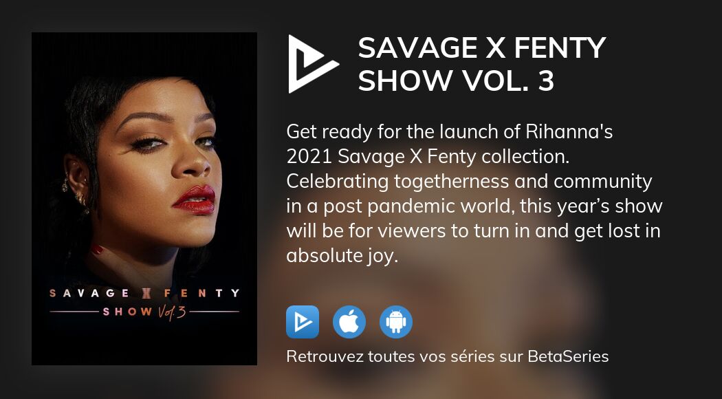Regarder Savage X Fenty Show Vol. 3 streaming