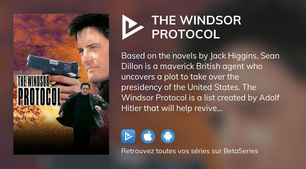 Regarder The Windsor Protocol streaming