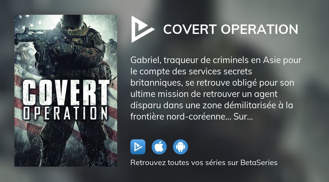 Regarder Covert Operation streaming