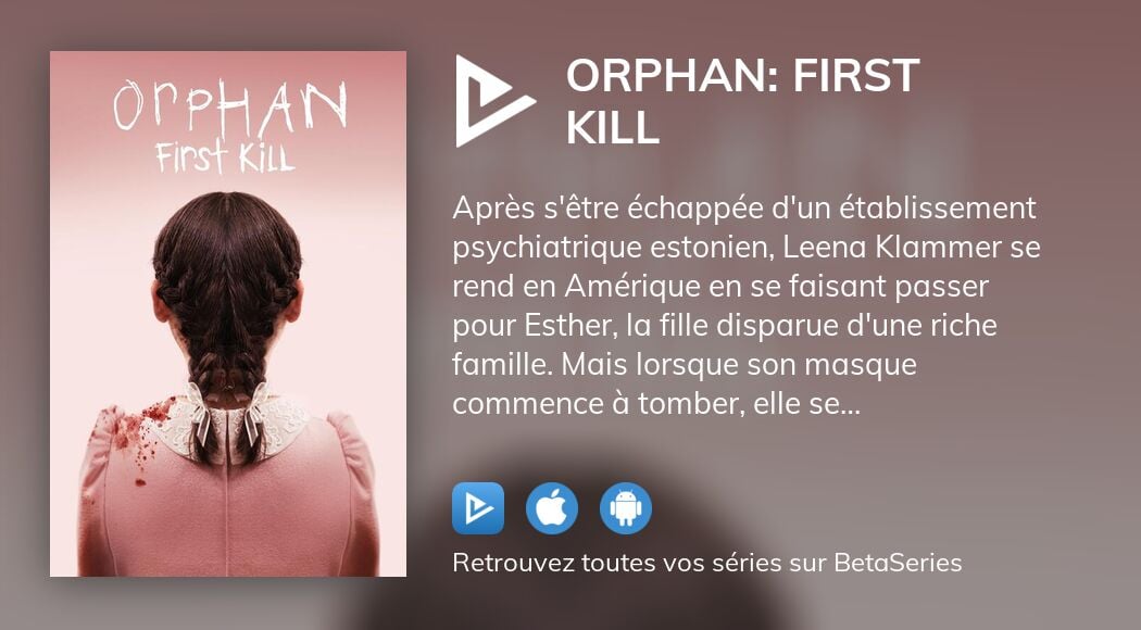 Regarder Orphan: First Kill streaming