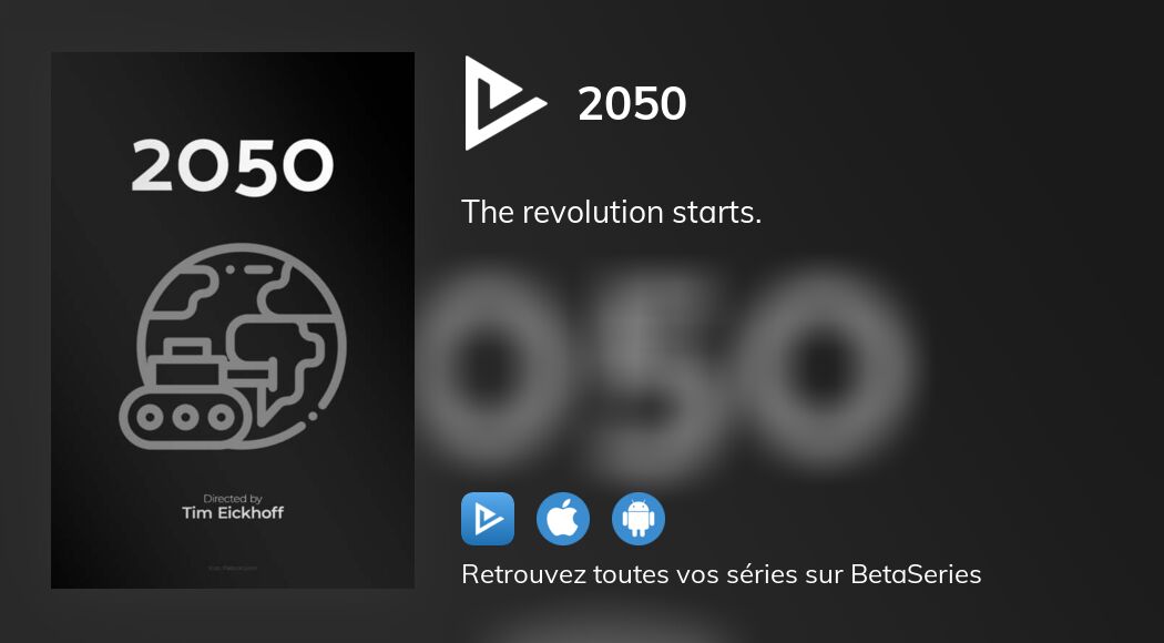Où regarder le film 2050 en streaming complet ? | BetaSeries.com