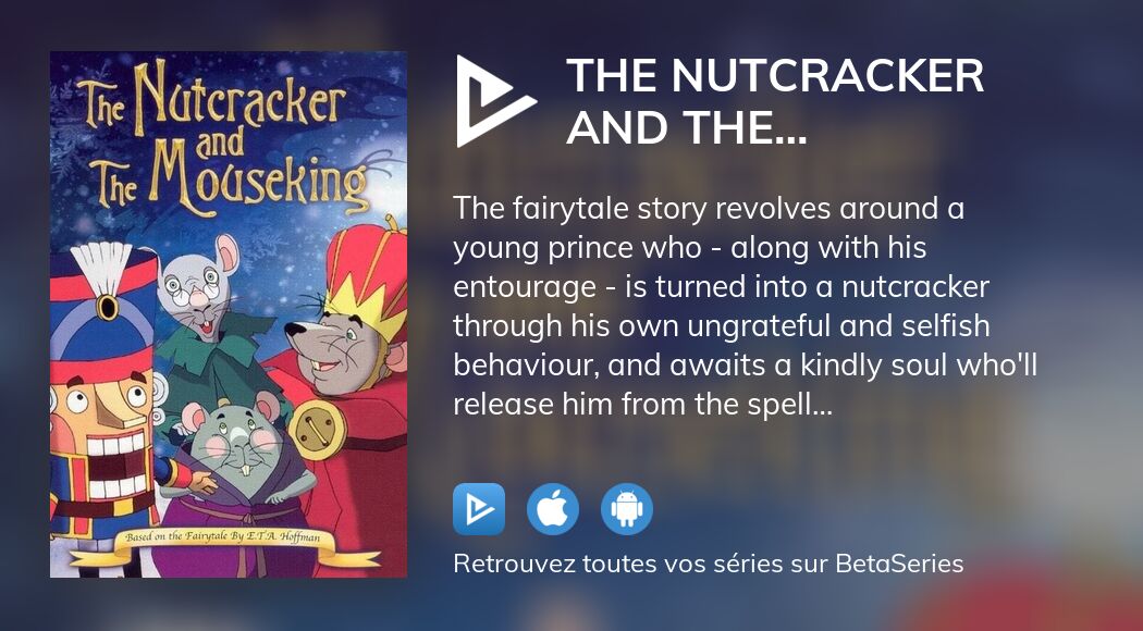 Regarder The Nutcracker and the Mouseking streaming