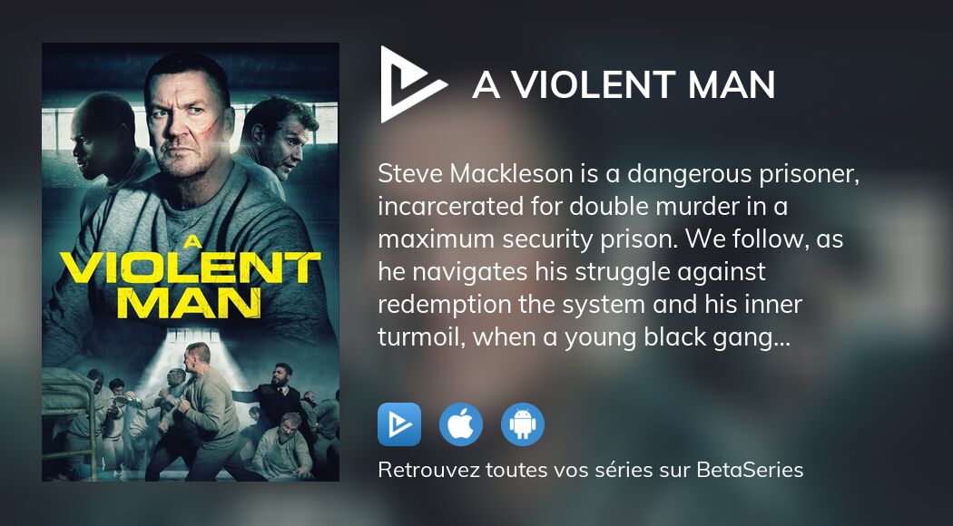 Regarder A Violent Man streaming