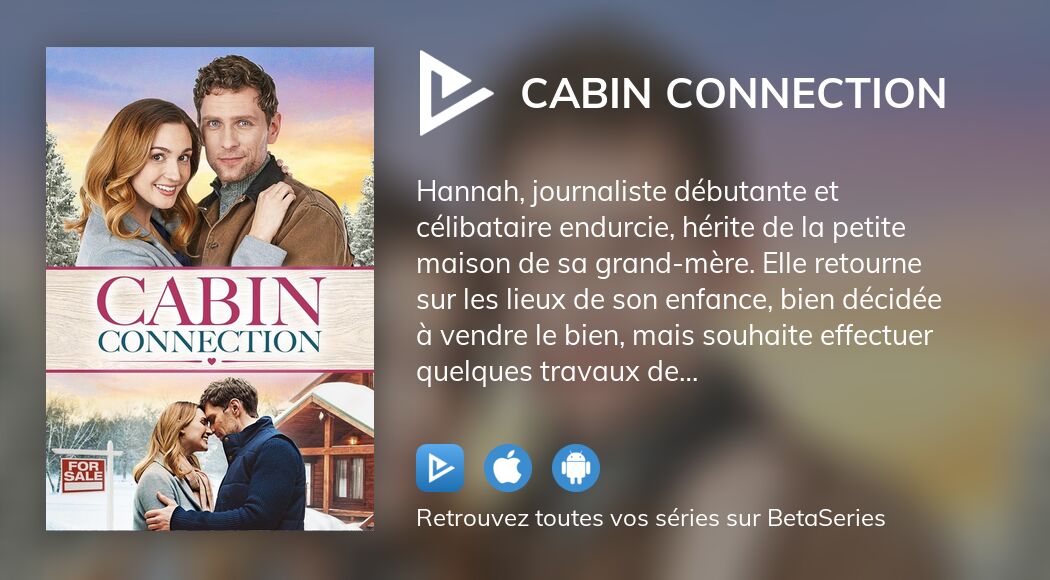 Regarder Cabin Connection streaming