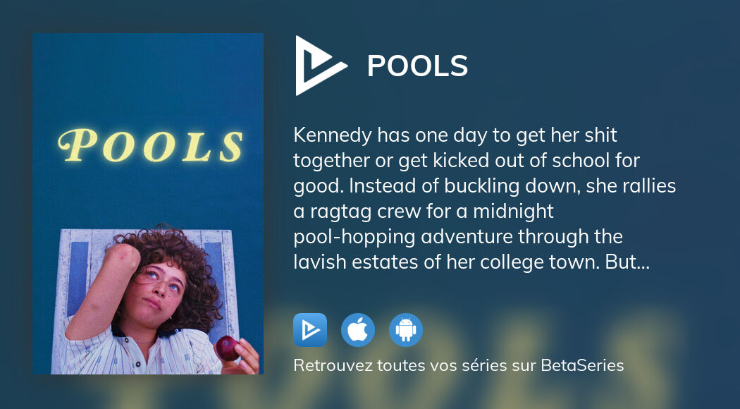 Regarder Pools streaming