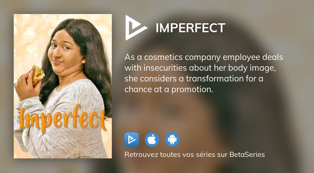 Regarder Imperfect streaming
