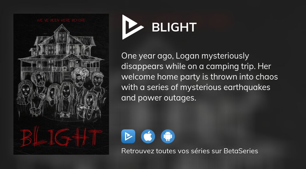 Regarder Blight streaming