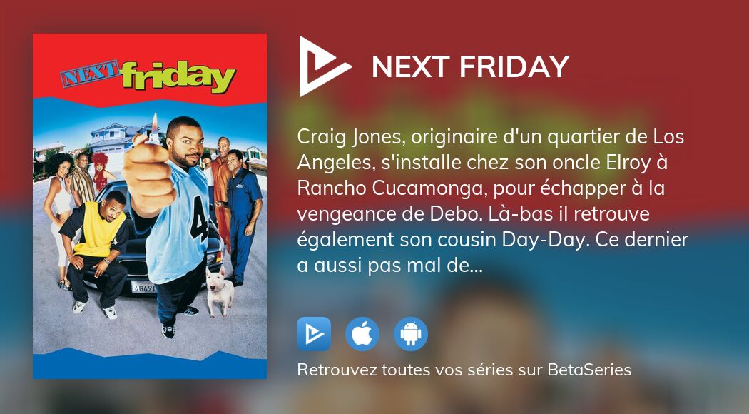 Regarder Next Friday streaming