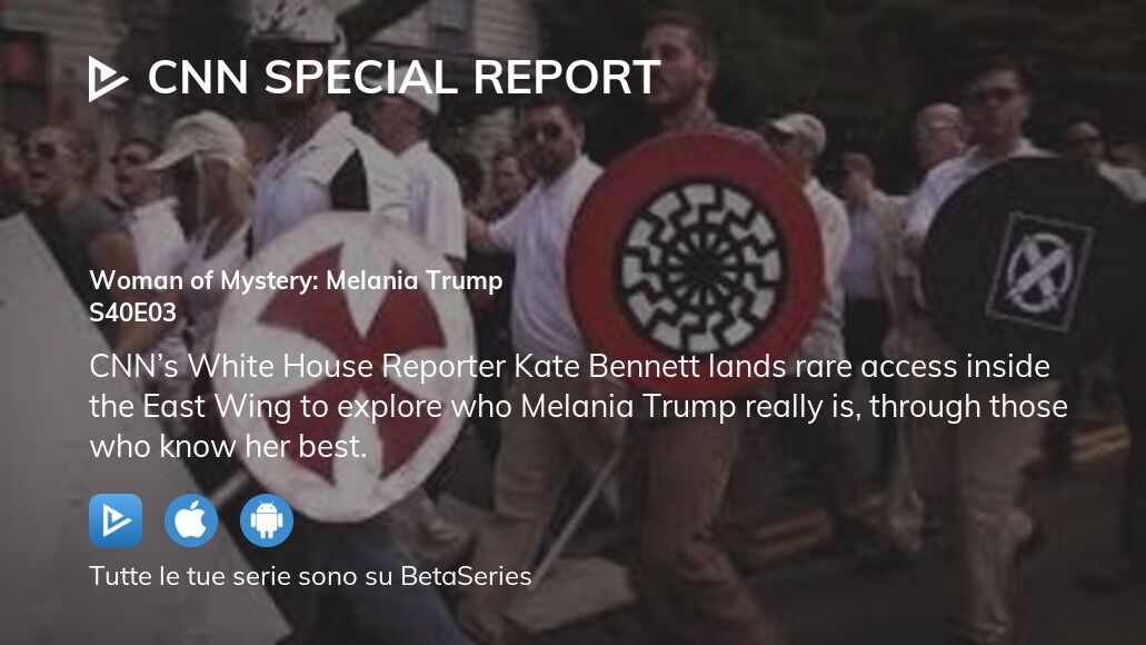 Guarda CNN Special Report stagione 40 episodio 3 streaming