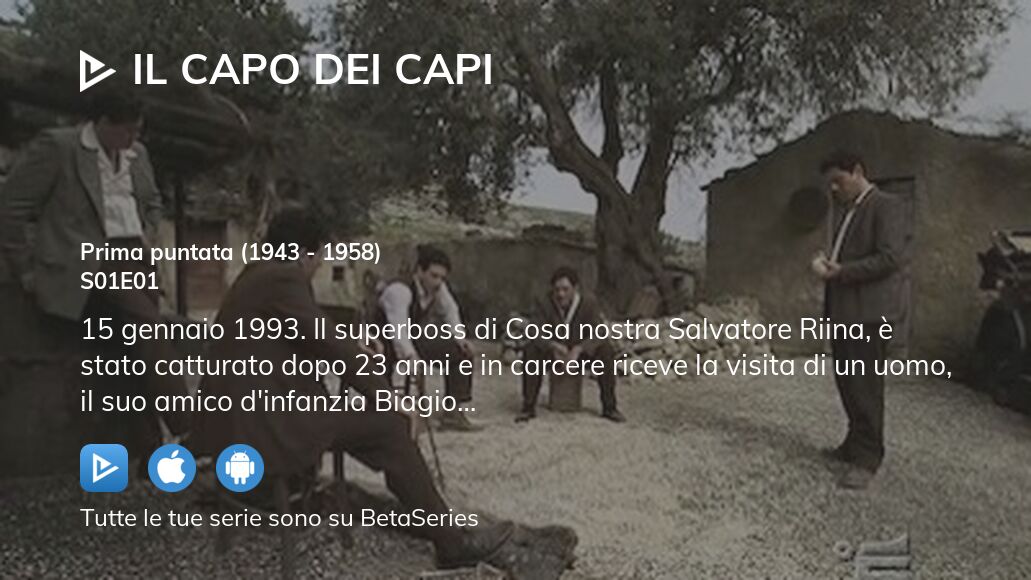 Guarda Il Capo dei Capi stagione 1 episodio 1 streaming