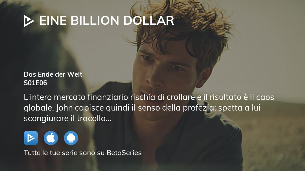 Guarda One Trillion Dollars stagione 1 episodio 6 streaming