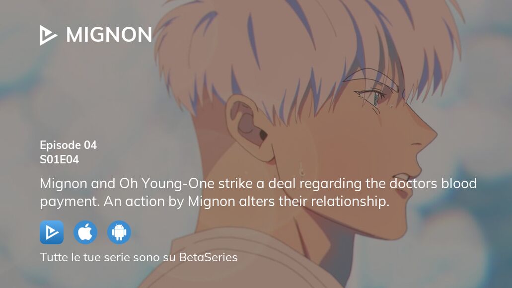 Guarda MIGNON stagione 1 episodio 4 streaming