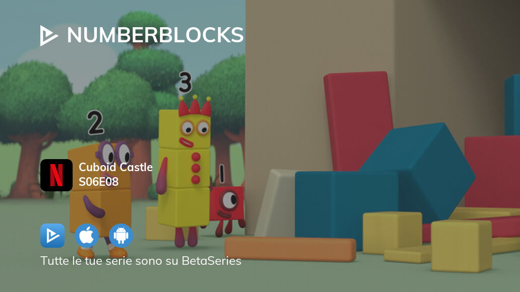 Guarda Numberblocks stagione 6 episodio 8 streaming